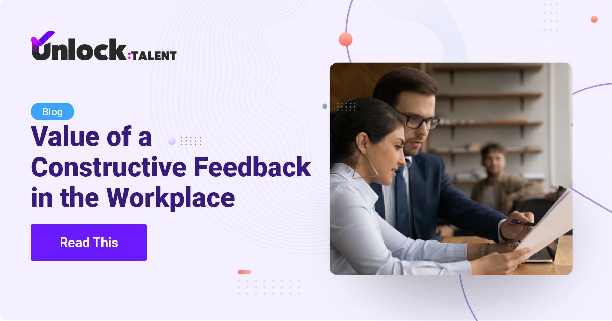 Constructive Feedback: Learn the Art of Delivering it