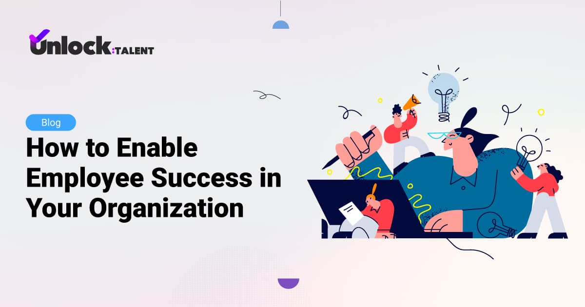 Employee Success: How to Get the Best Out of Your Employees